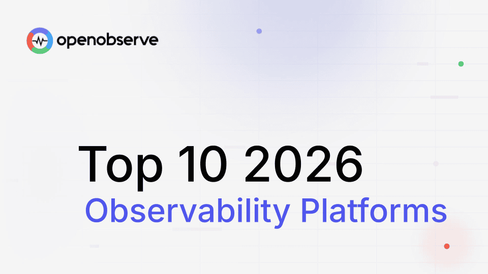 Top 10 Observability Platforms in 2026